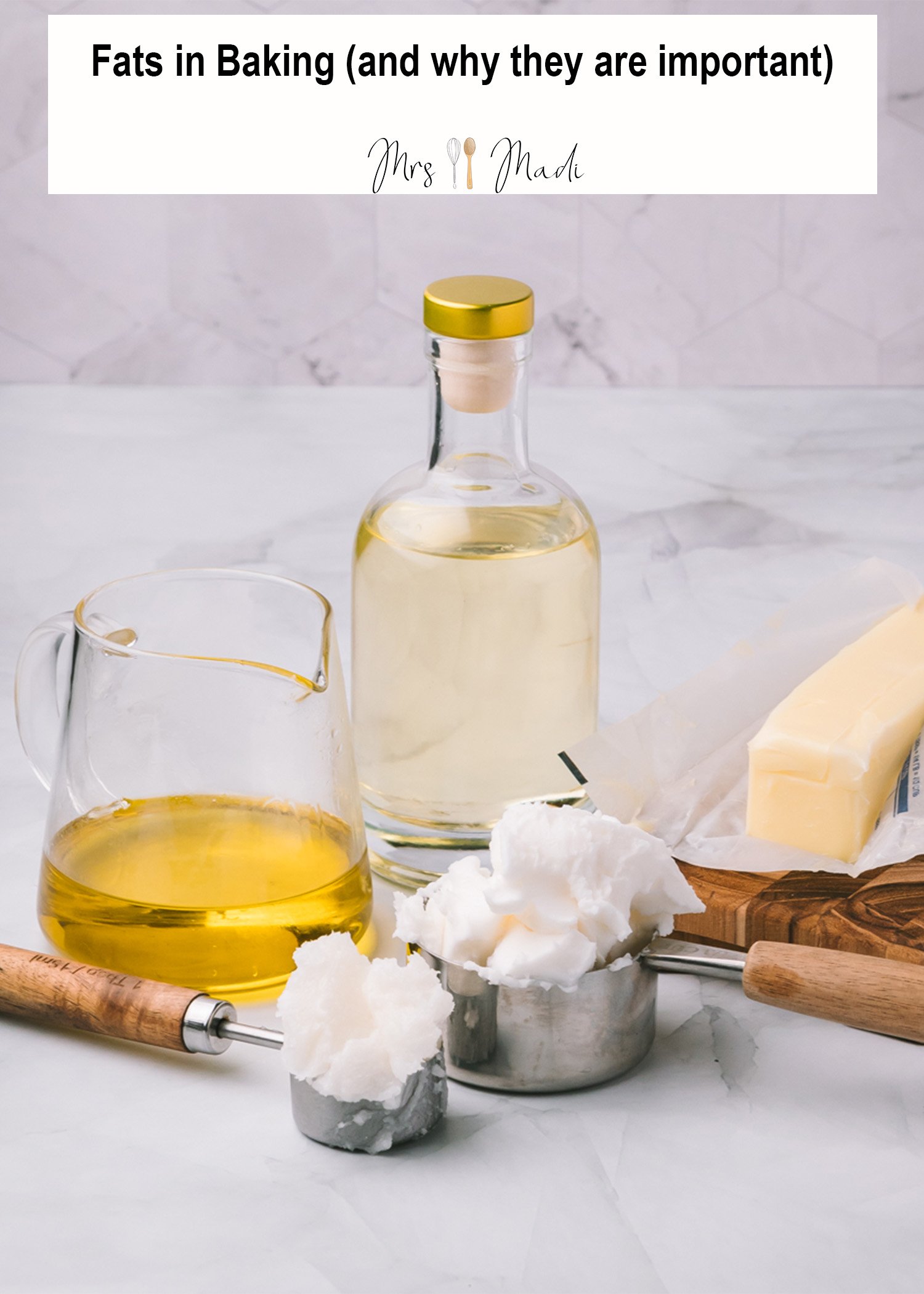 Fats in Baking (and why they are important)