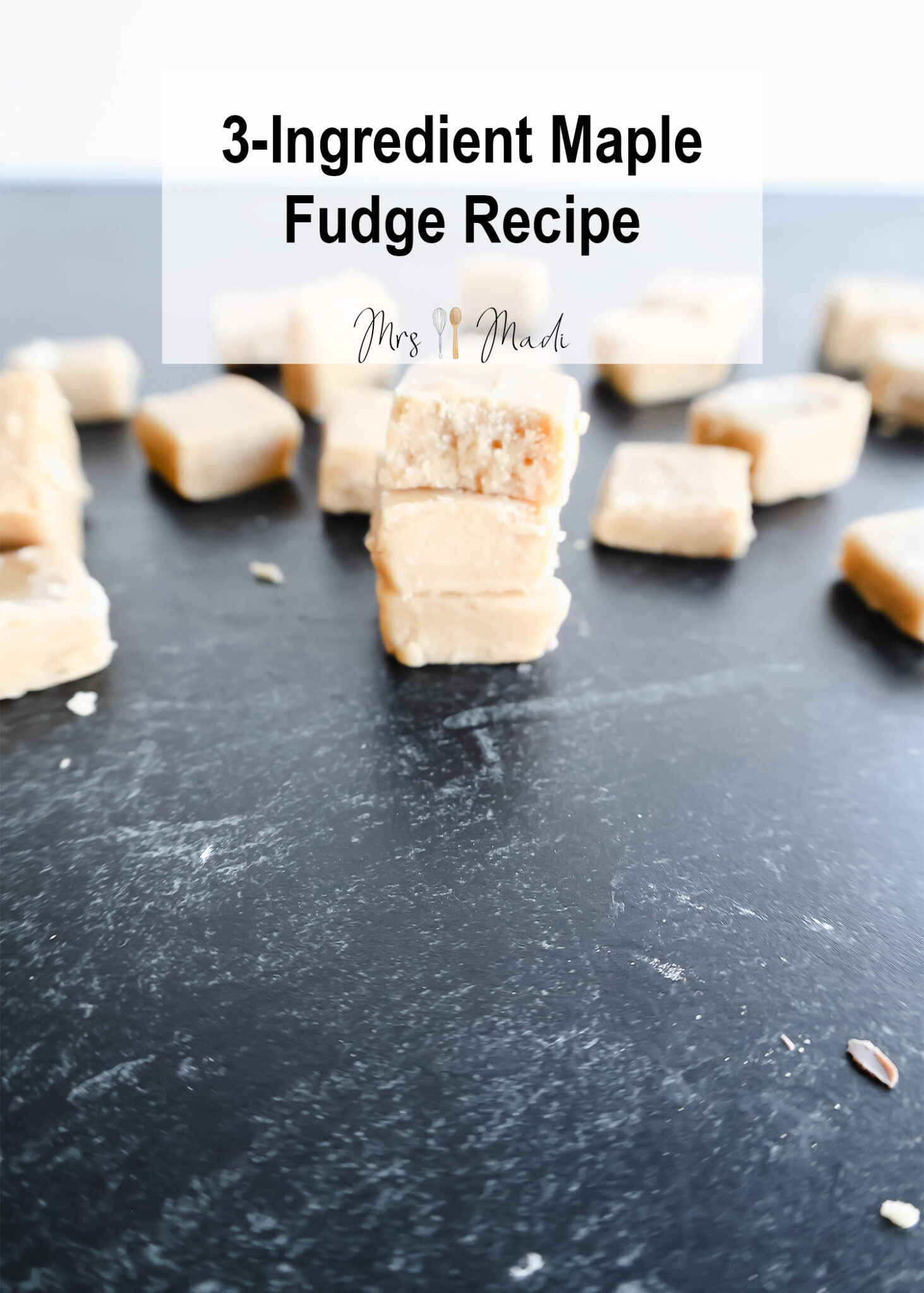 3-Ingredient Maple Fudge Recipe